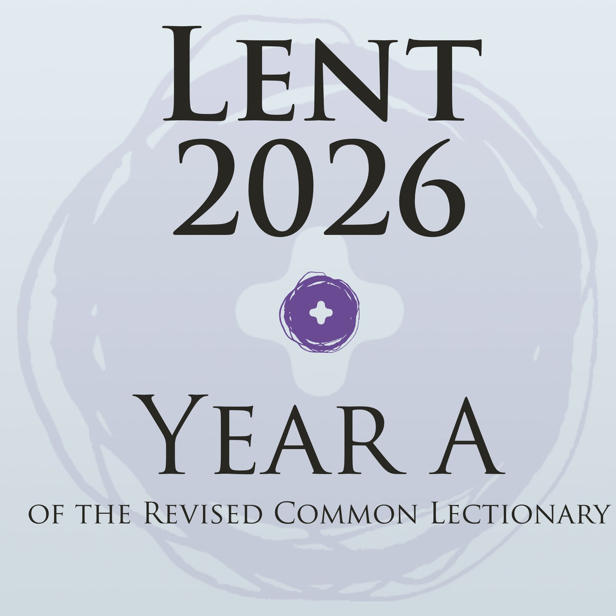 Faith Inkubators Lent 2026 (Year A)